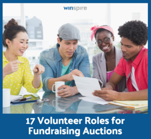 17 Volunteer Roles to Recruit for Your Fundraising Auction | Winspire