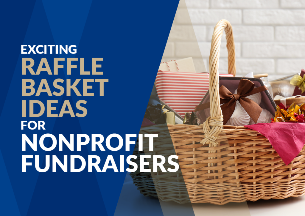 55+ Exciting Raffle Basket Ideas for Nonprofit Fundraisers | Winspire